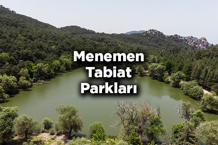 Menemen Tabiat Parkları - Kamp Yerleri: Kamp Alanları, Bungalov ...